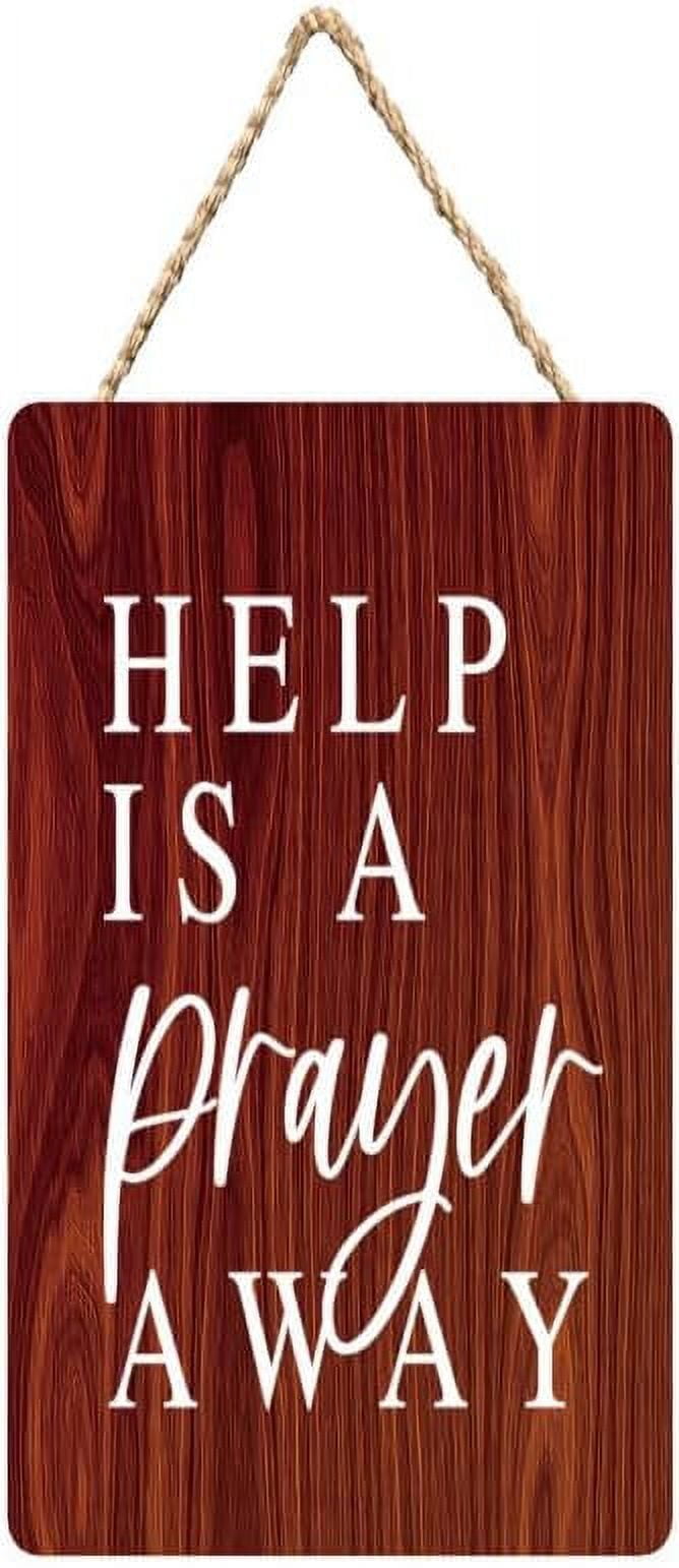 Novelty Wooden Sign Outside Help Is A Prayer Away Funny Office Wall ...