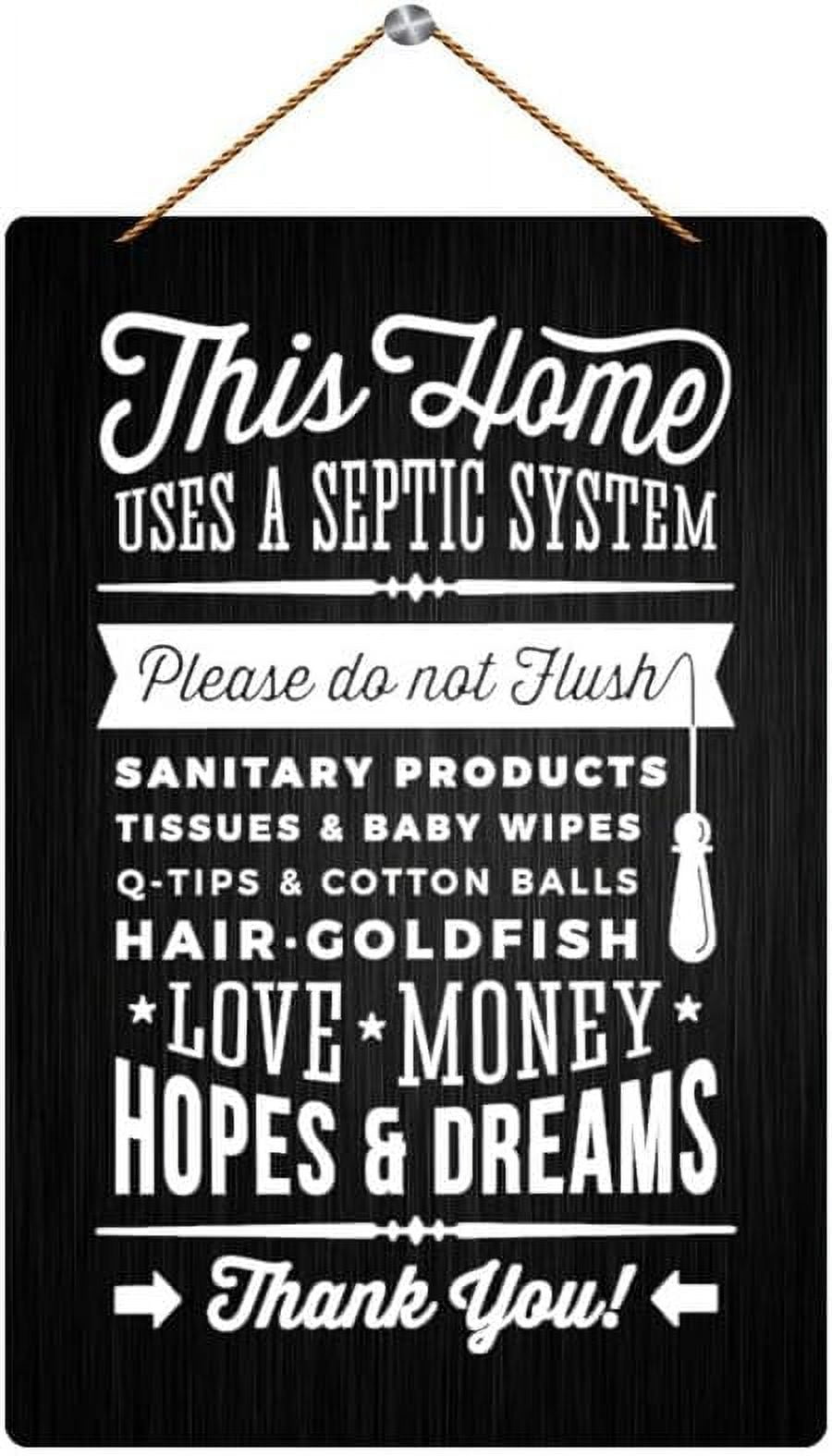 Novelty Wooden Sign This Home Uses A Septic System Do Not Flush Love ...