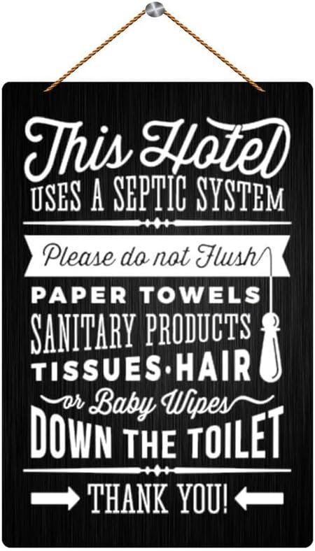 Novelty Wooden Sign This Hotel Uses A Septic System Do Not Flush Paper ...