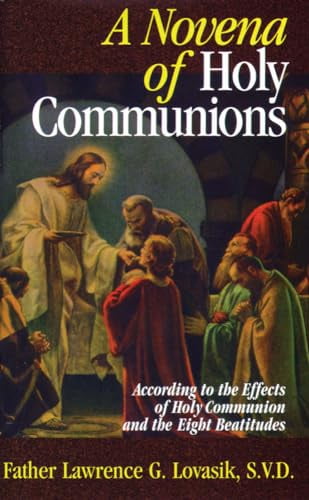 Pre-Owned A Novena of Holy Communions: According to the Effects of Holy ...