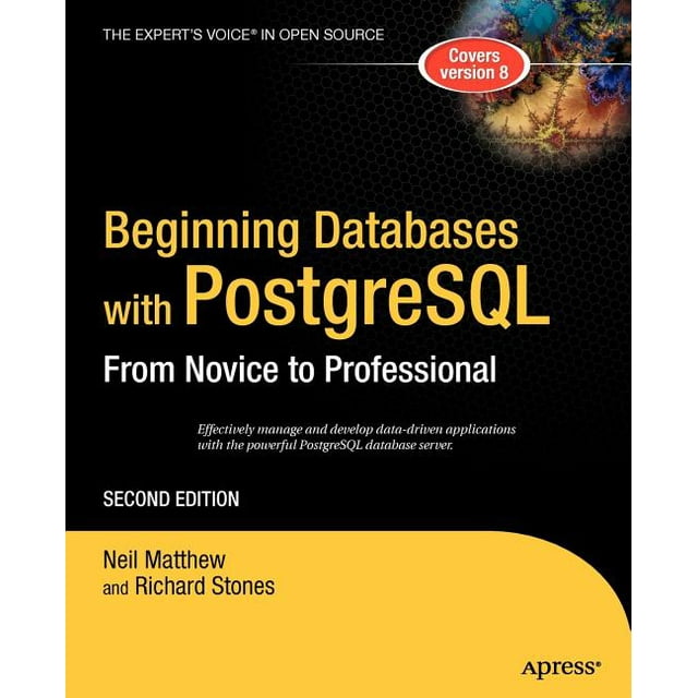 Novice To Professional Beginning Databases With Postgresql From Novice To Professional