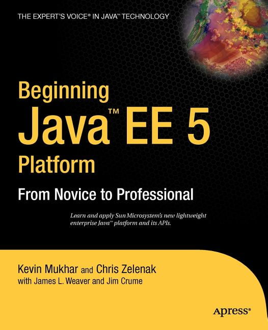 Novice to Professional: Beginning Java Ee 5: From Novice to Professional (Paperback) - Walmart ...