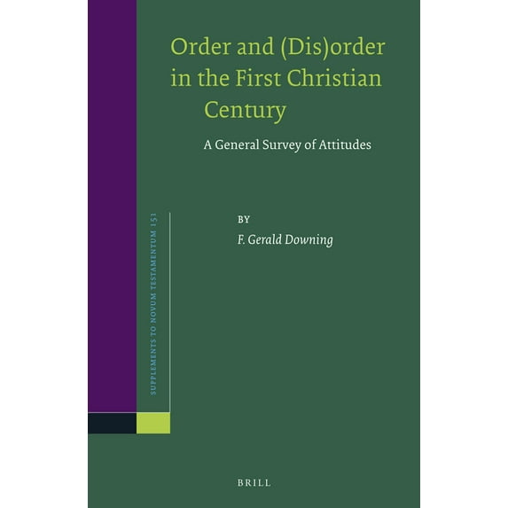 Novum Testamentum, Supplements Order and (Dis)Order in the First ...