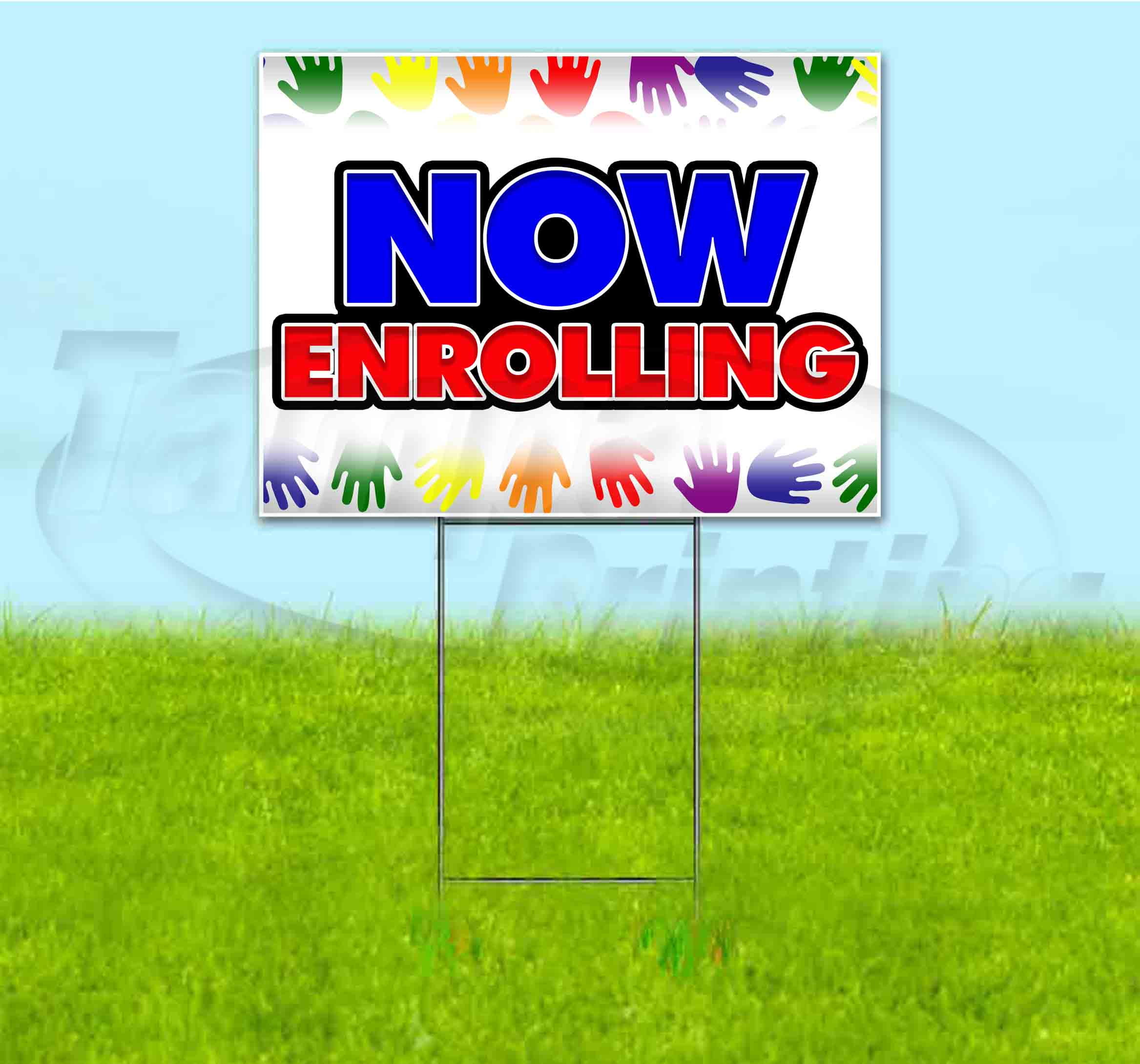 Now Enrolling (18" x 24") Yard Sign, Includes Metal Step Stake ...