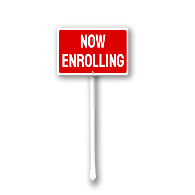 Now Enrolling Sign 12" x 8" Yard Sign with Stake Easy to Mount Lawn ...