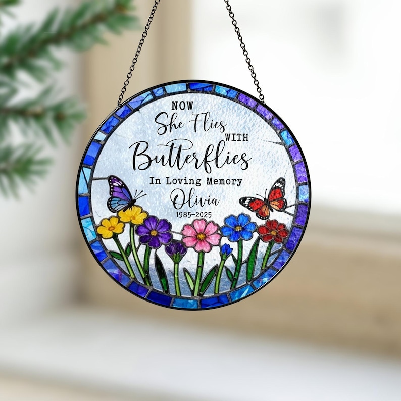 "Now She Flies With Butterflies" Memorial Suncatcher – Sympathy Gift ...