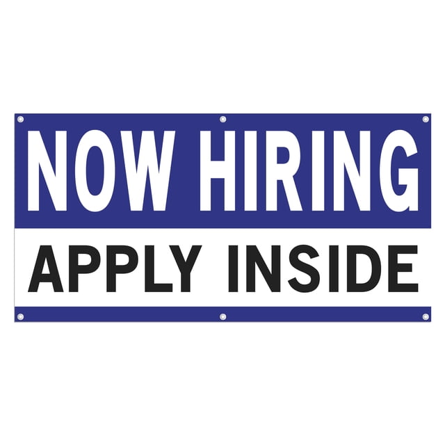 Now Hiring Apply Inside 13 oz Heavy Duty Vinyl Banner Jobs Available ...