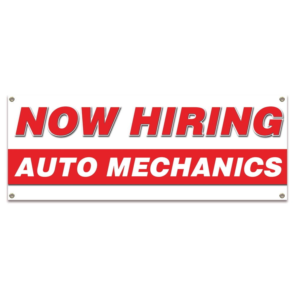 Now Hiring Auto Mechanics| 48" X 120" Banner | Apply Inside Employment ...