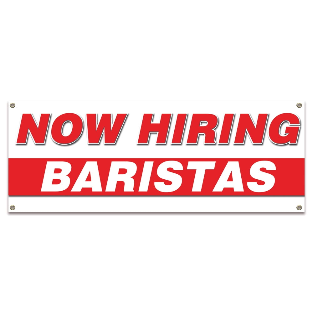 Now Hiring Baristas| 24" X 72" Banner | Apply Inside Employment Help ...