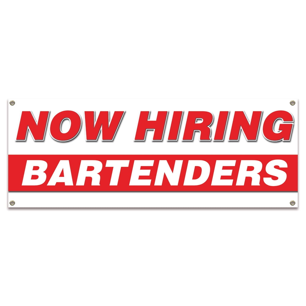 Now Hiring Bartenders| 36" X 96" Banner | Apply Inside Employment Help ...