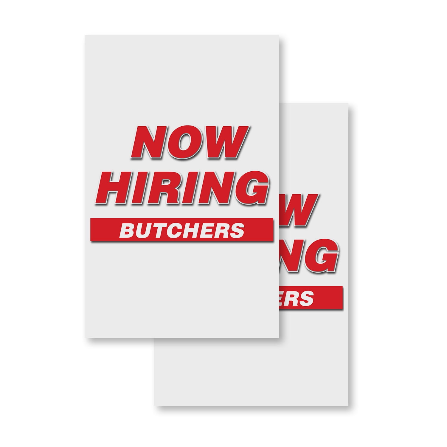 Now Hiring Butchers (2-PACK) 24" x 36" Vinyl Decals | Sign Insert Peel ...