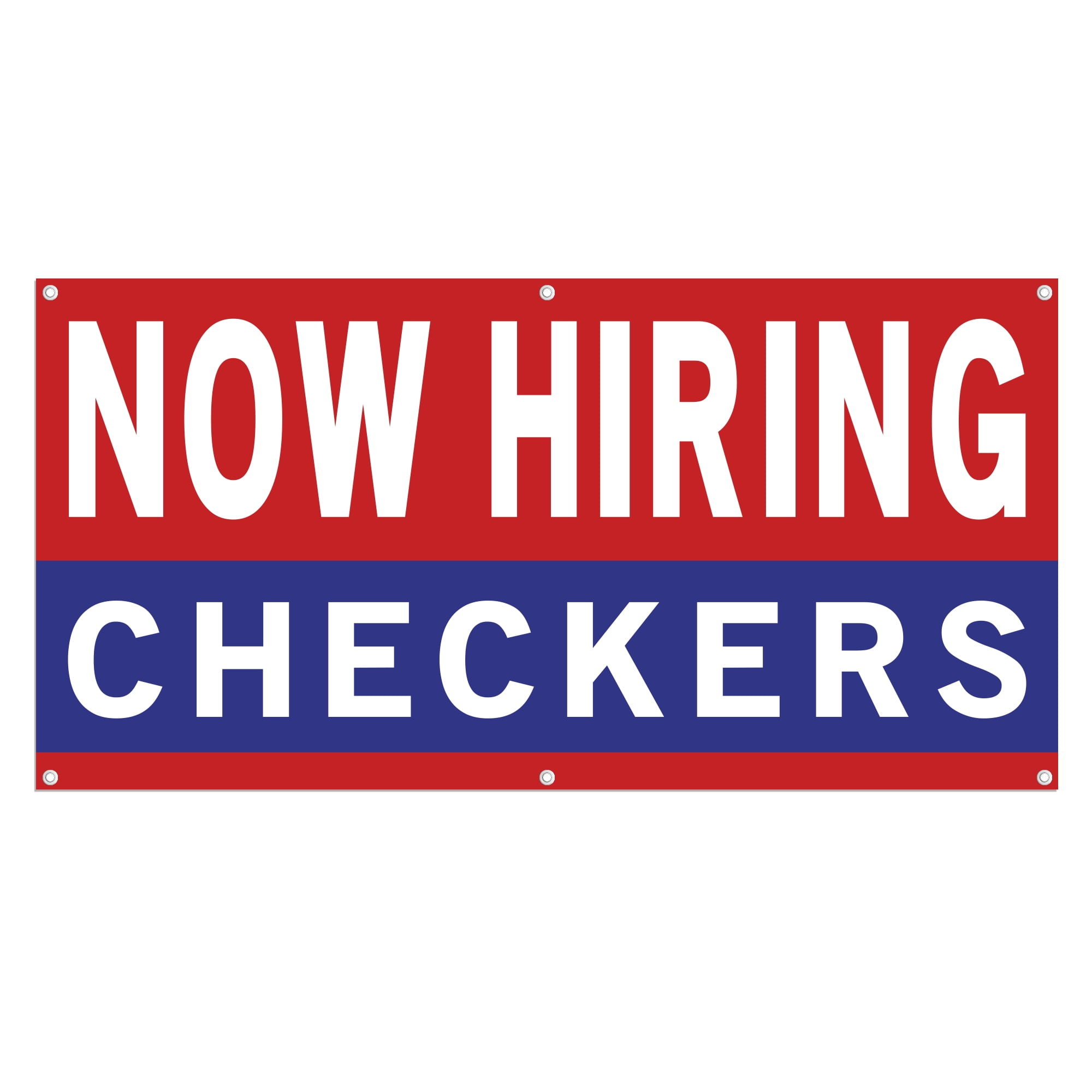 Now Hiring Checkers 13 oz Heavy Duty Vinyl Banner Checker Jobs ...