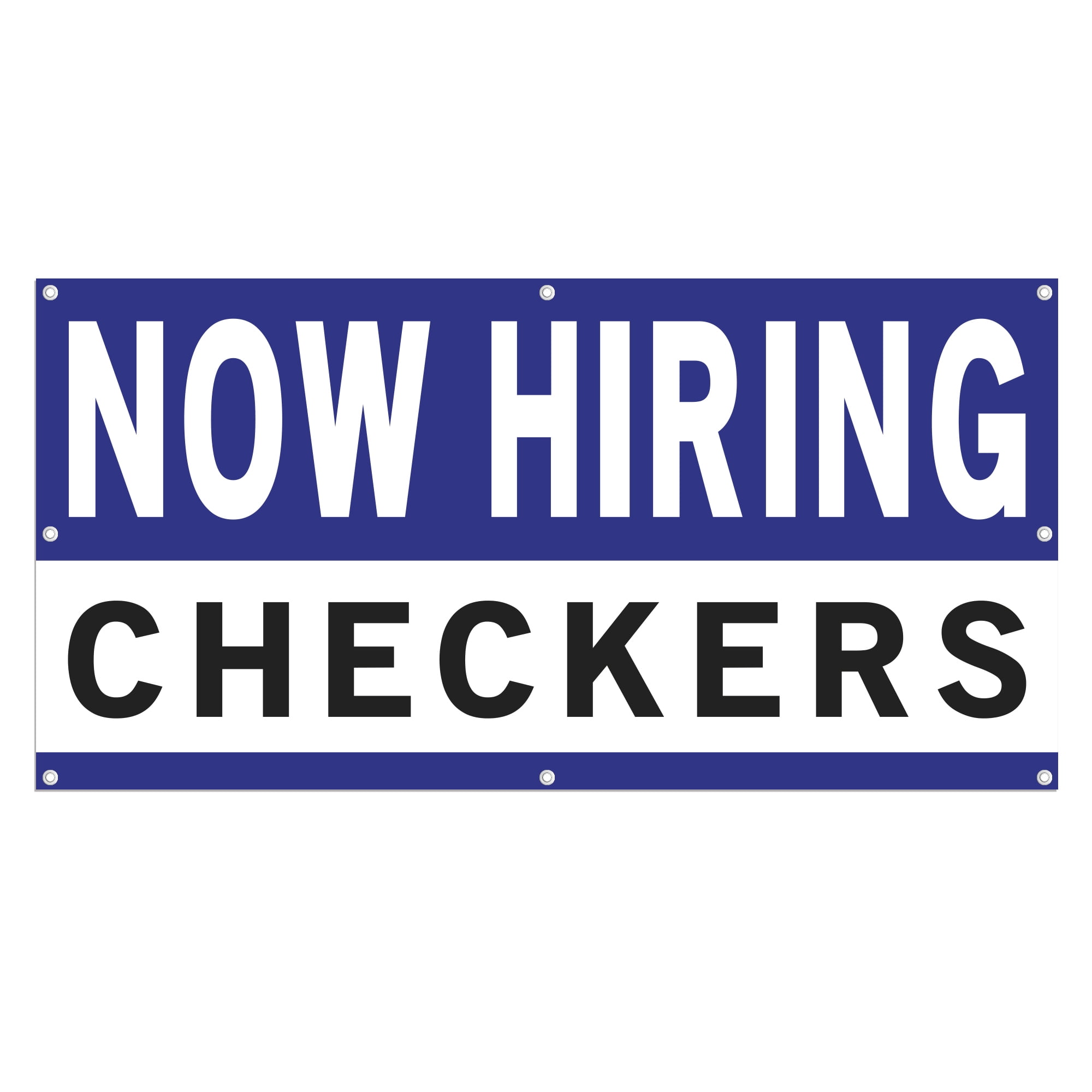 Now Hiring Checkers 13 oz Heavy Duty Vinyl Banner Checker Jobs ...
