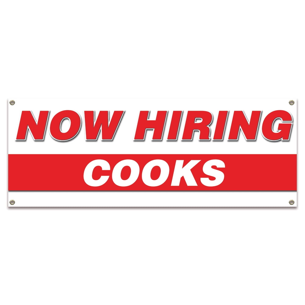 Now Hiring Cooks| 36" X 96" Banner | Apply Inside Employment Help ...