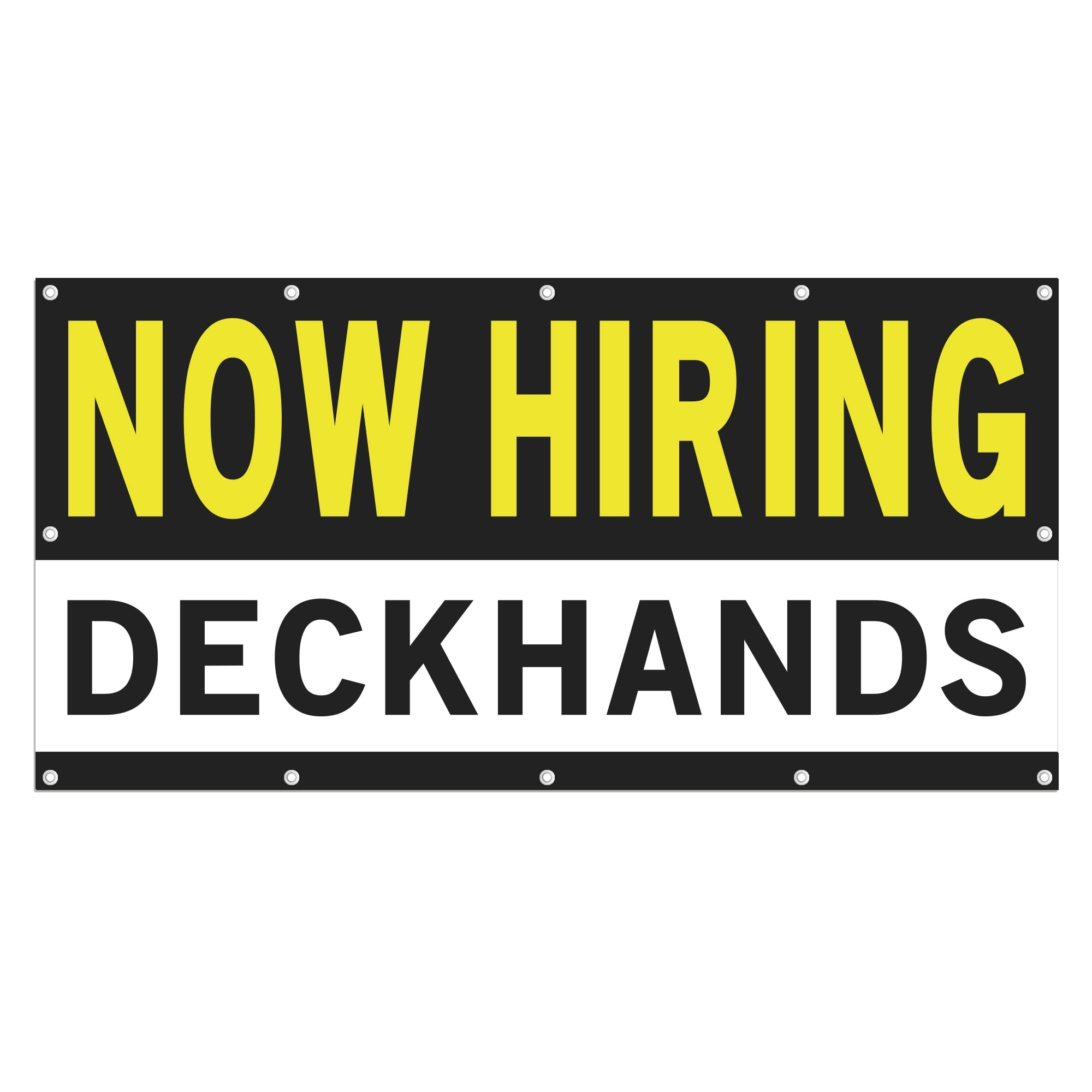 Now Hiring Deckhands 13 oz Heavy Duty Vinyl Banner Sailor Jobs ...