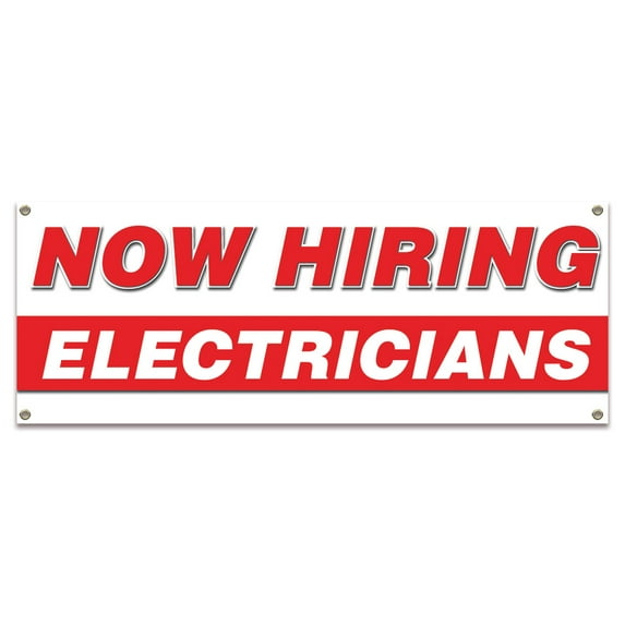 Now Hiring Electricians| 48" X 120" Banner | Apply Inside Employment ...