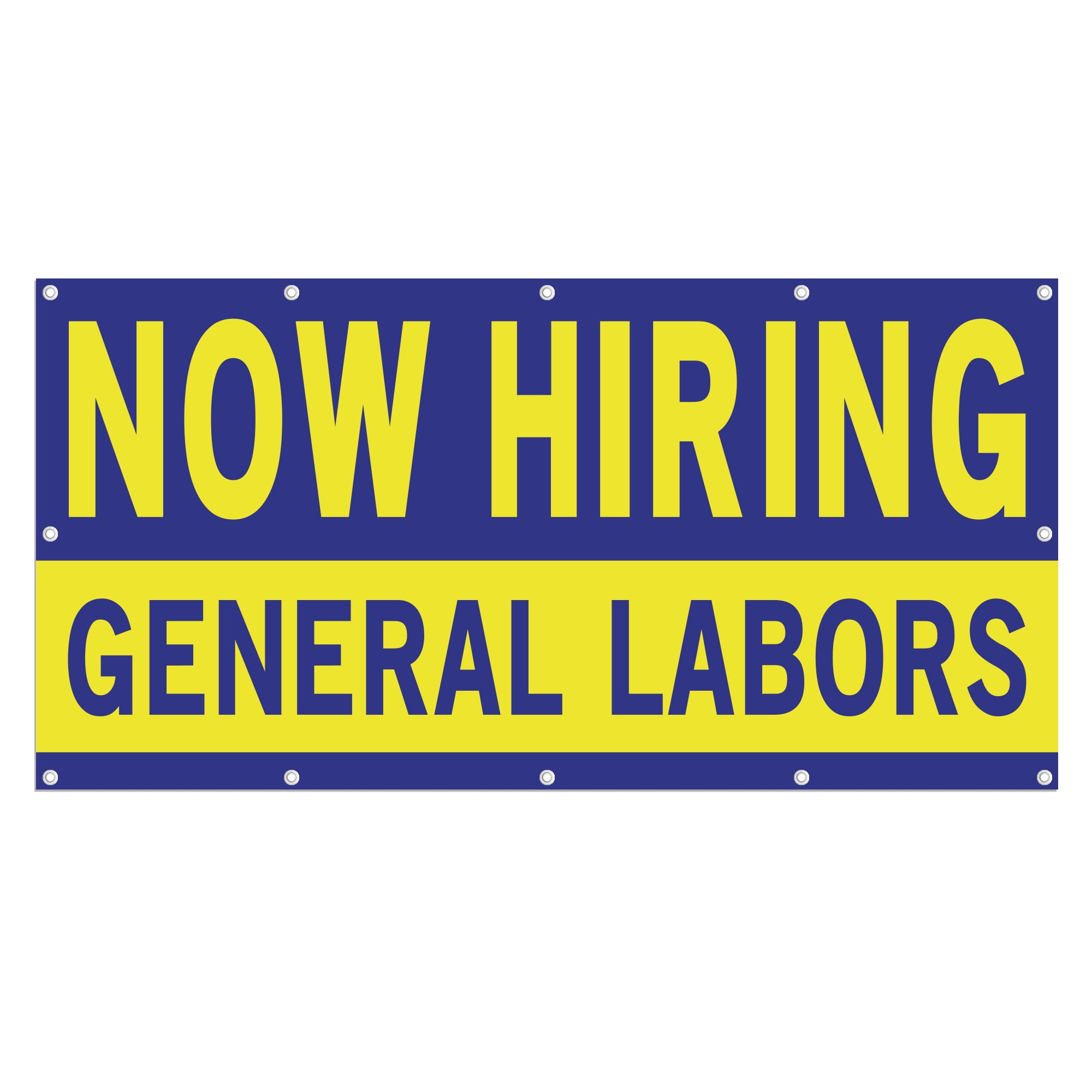 Now Hiring General Labors 13 oz Heavy Duty Vinyl Banner General Labor ...