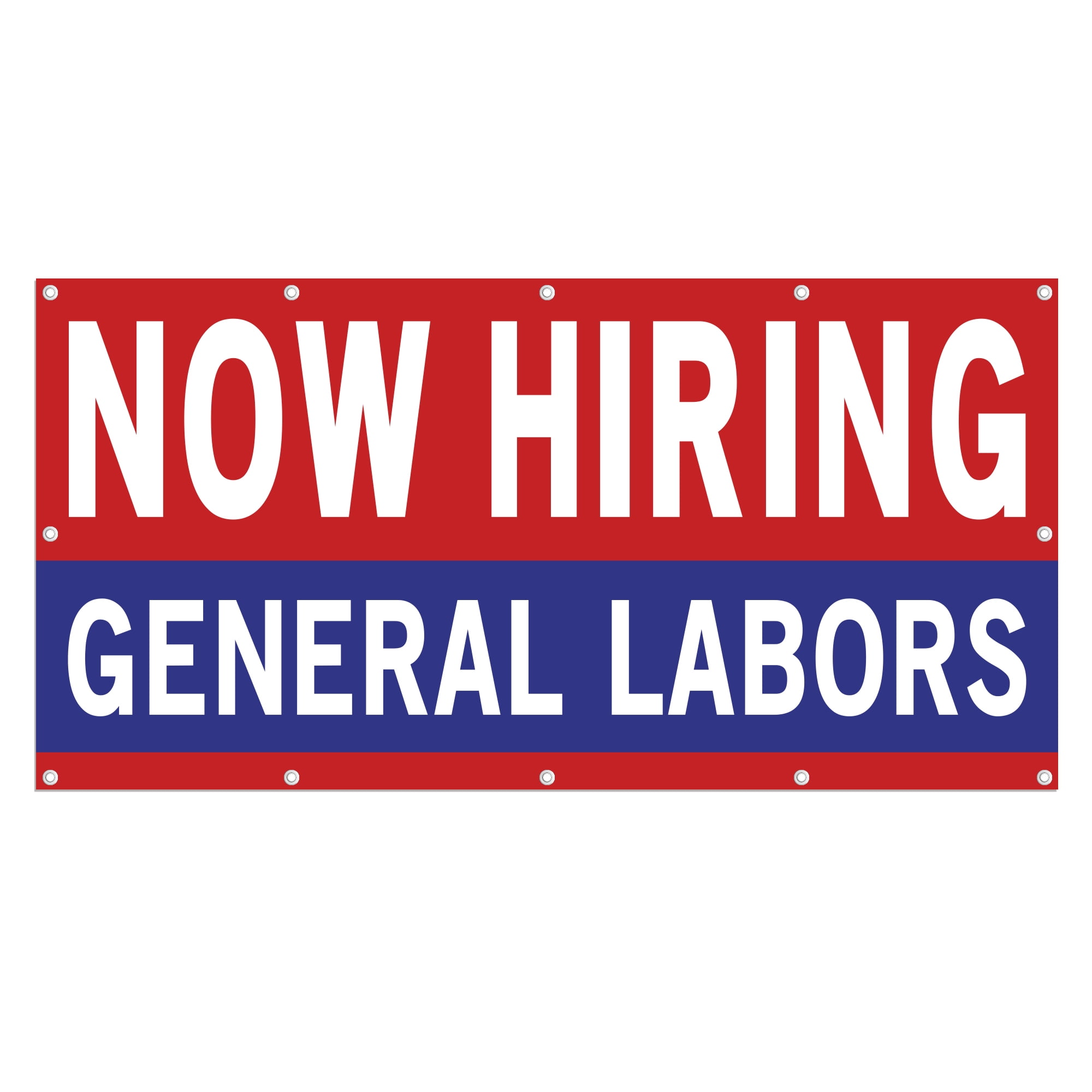 Now Hiring General Labors 13 oz Heavy Duty Vinyl Banner General Labor ...