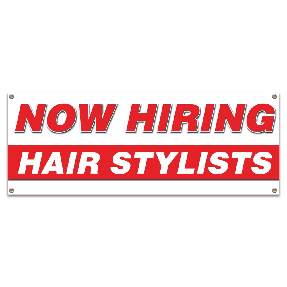 Now Hiring Hair Stylists| 36" X 96" Banner | Apply Inside Employment ...