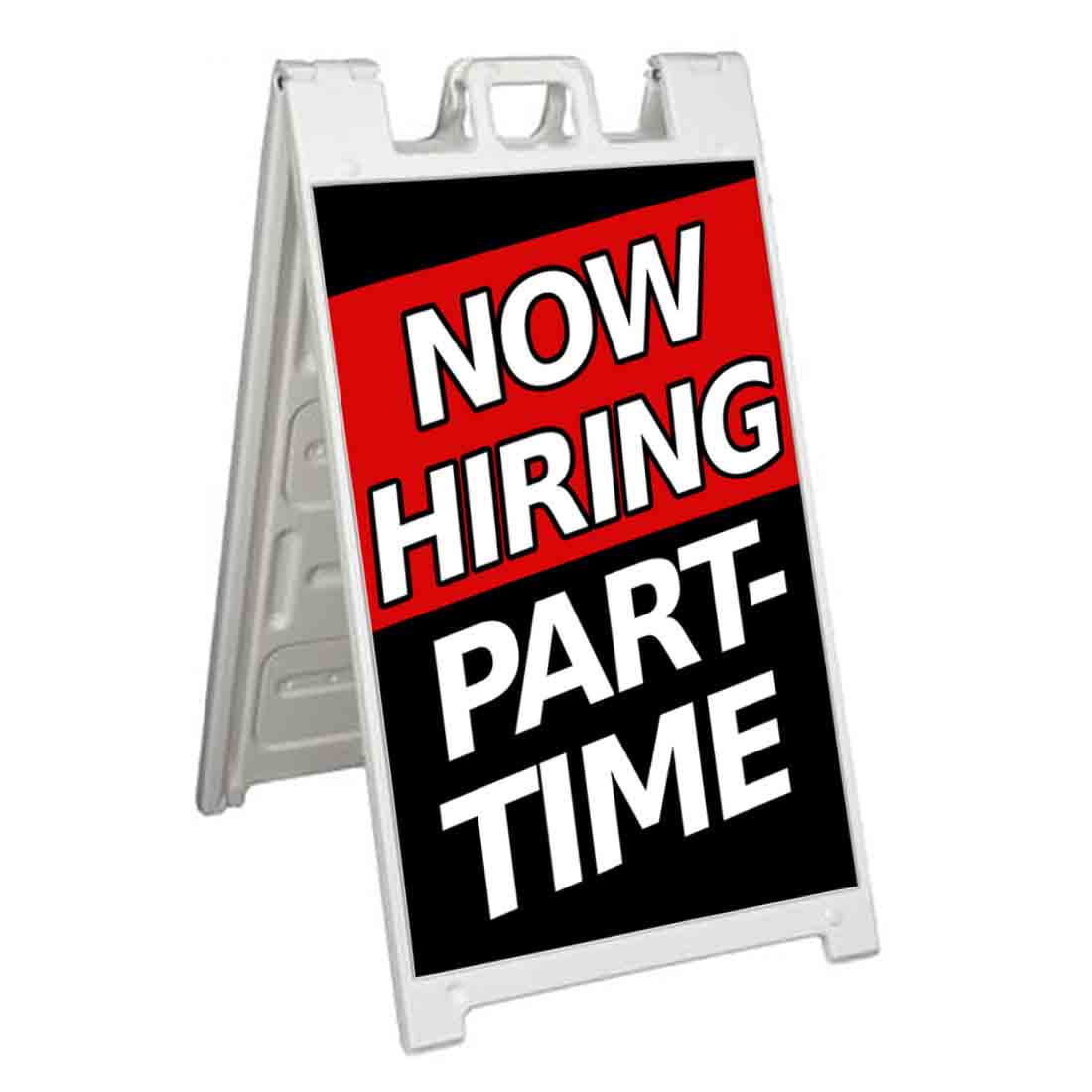 Now Hiring Part Time (24" X 36") Standard A-Frame Signicade, Includes ...