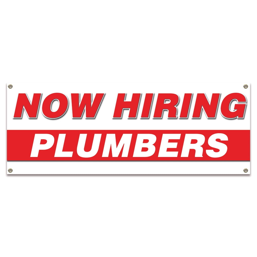 Now Hiring Plumbers| 18" X 48" Banner | Apply Inside Employment Help ...