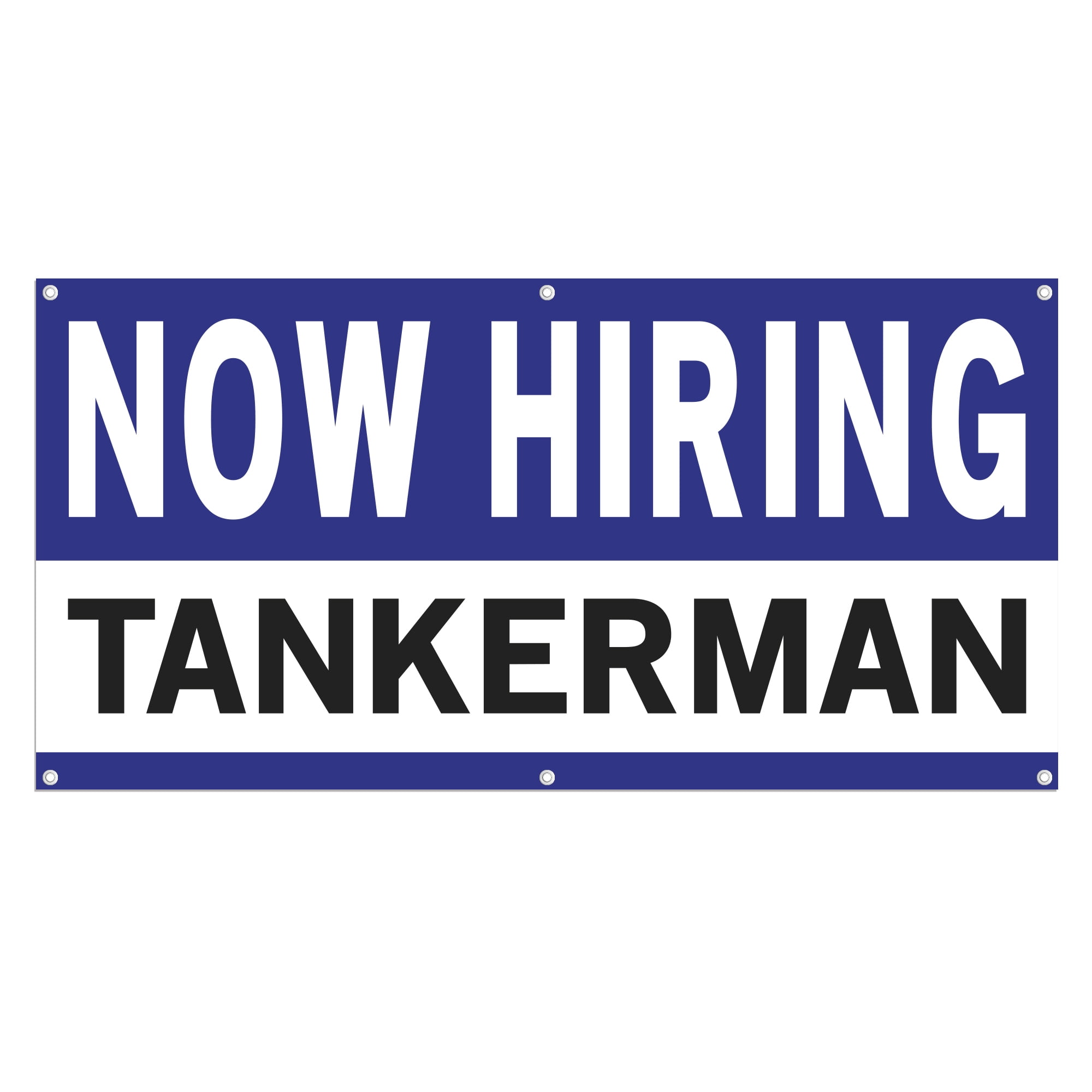 Now Hiring Tankerman 13 oz Heavy Duty Vinyl Banner Tankerman Jobs ...