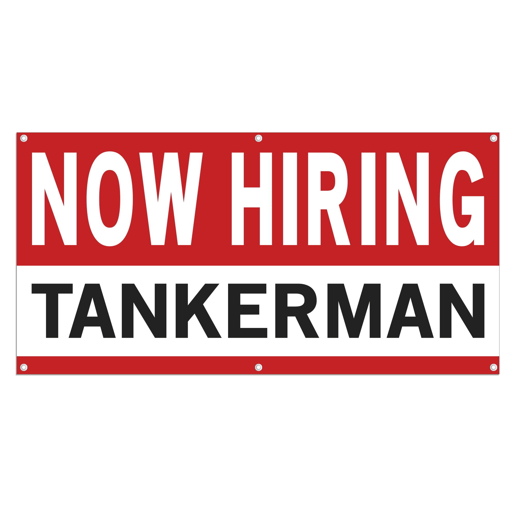 Now Hiring Tankerman 13 oz Heavy Duty Vinyl Banner Tankerman Jobs ...