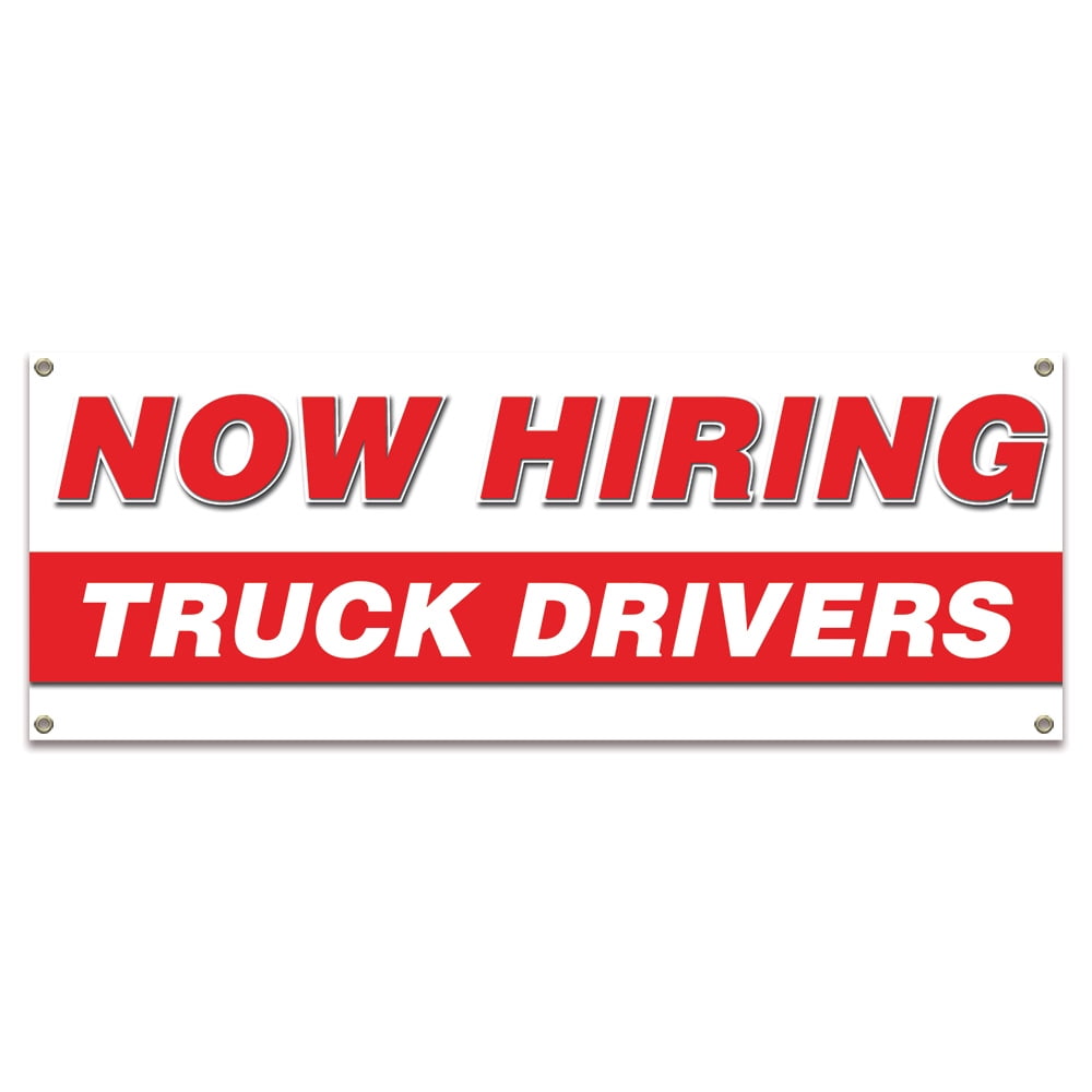 Now Hiring Truck Drivers| 18" X 48" Banner | Apply Inside Employment ...