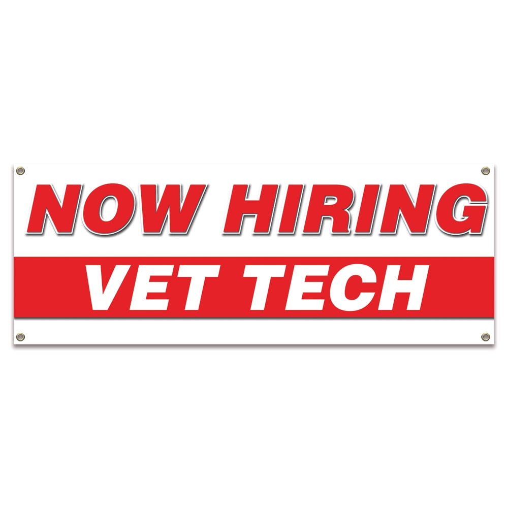 Now Hiring Vet Tech| 48" X 120" Banner | Apply Inside Employment Help ...