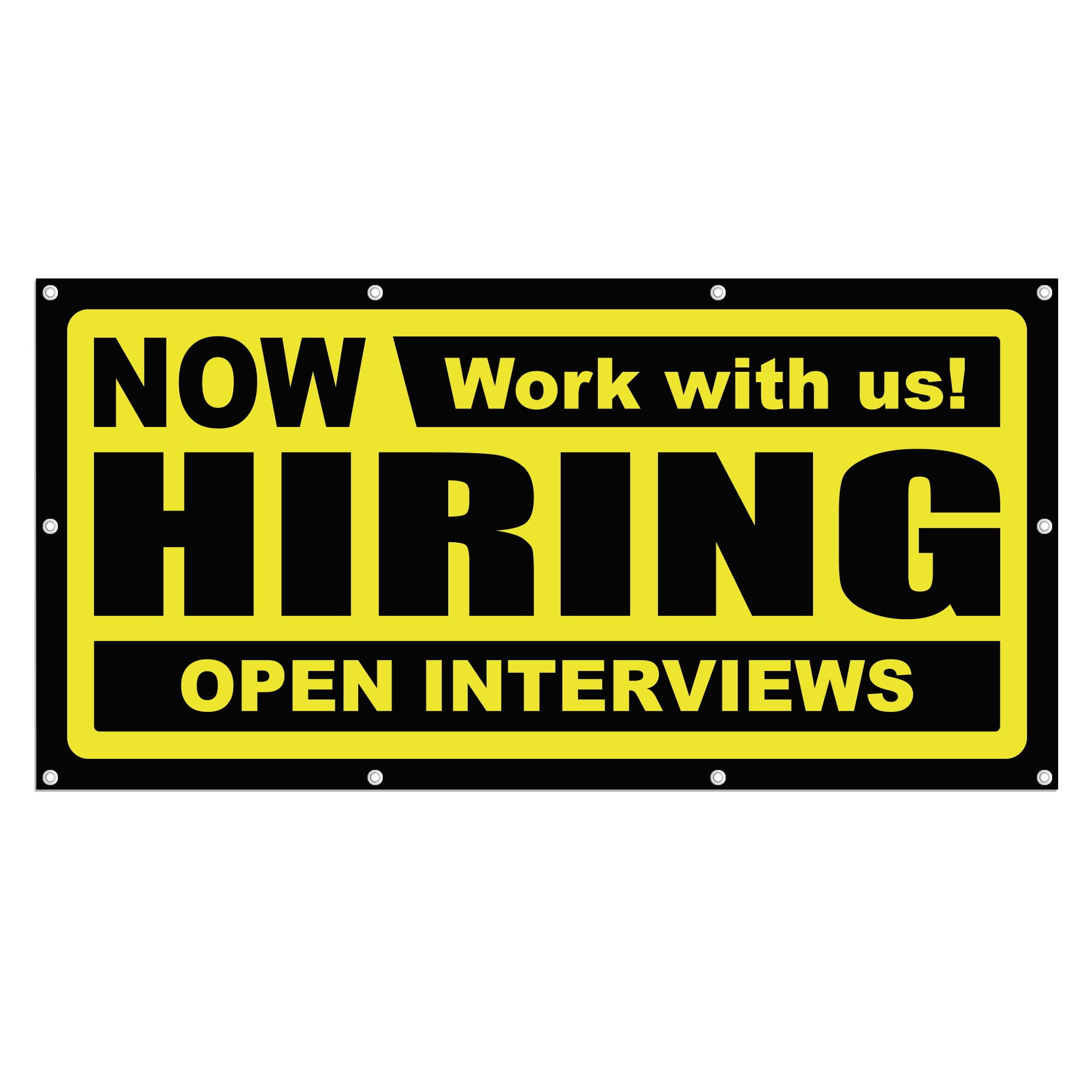 Now Hiring Work with us! Open Interviews 13 oz Heavy Duty Vinyl Banner ...