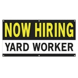 Now Hiring Yard Worker 13 oz Heavy Duty Vinyl Banner Yard Worker Jobs ...
