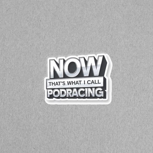 Now That'S What I Call Podracing Sci-Fi Fan Stickerphone Decal Water ...