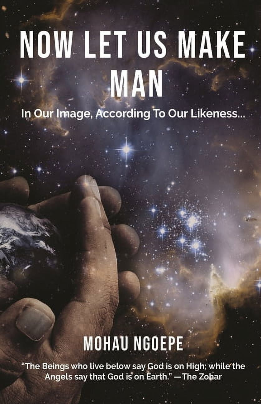 Now Let Us Make Man : In Our Image According To Our Likeness (Paperback ...