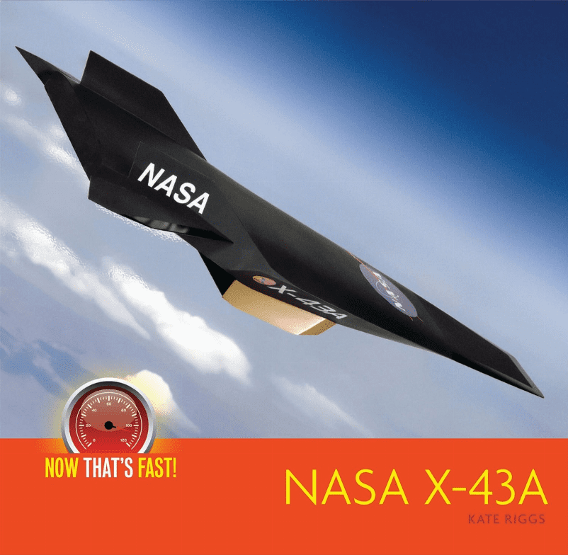 Now That's Fast!: NASA X-43a (Paperback) - Walmart.com
