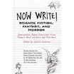 Writing Speculative Fiction: Science Fiction, Fantasy, and Horror ...