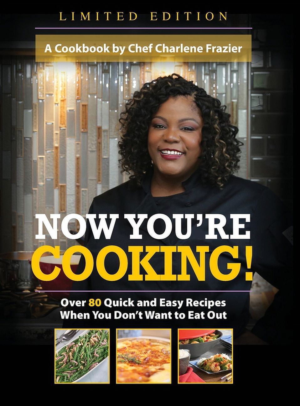 Now You're Cooking!: Over 80 Quick and Easy Recipes When You Don't Want ...