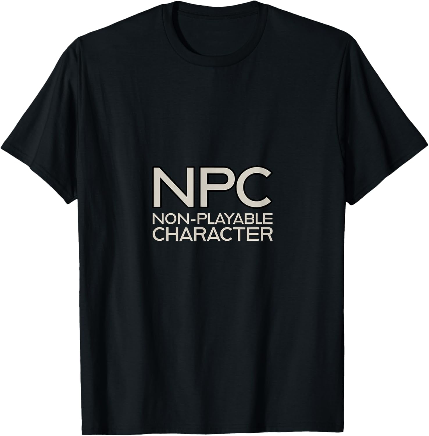 Npc Non-Playable Character - Funny Meme & Trendy Culture Cotton T-Shirt ...