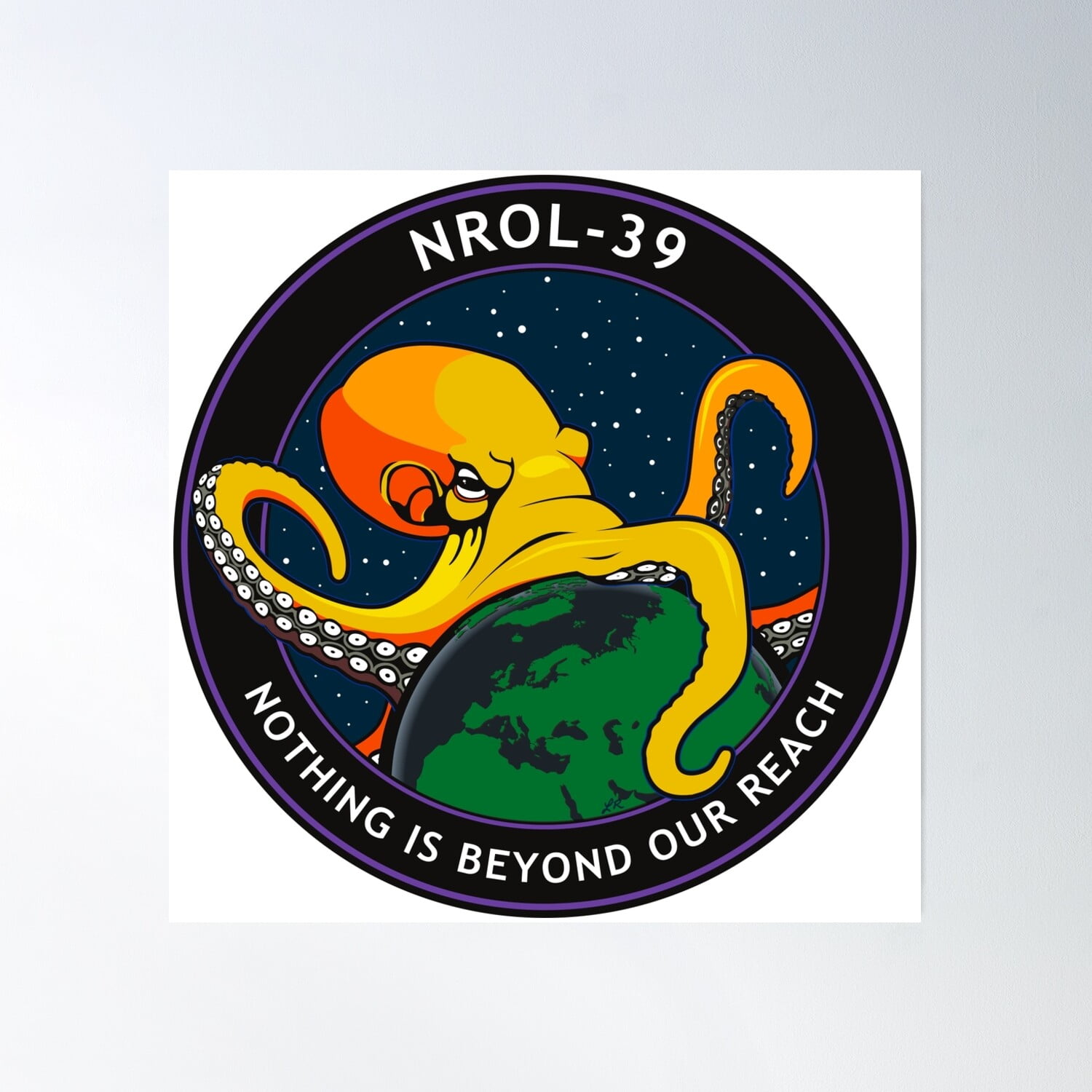 Nrol-39 - Nothing Is Beyond Our Reach - Space Octopus Poster Wall Art ...