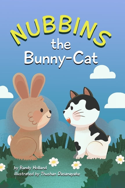 Nubbins the Bunny-Cat (Hardcover) - Walmart.com
