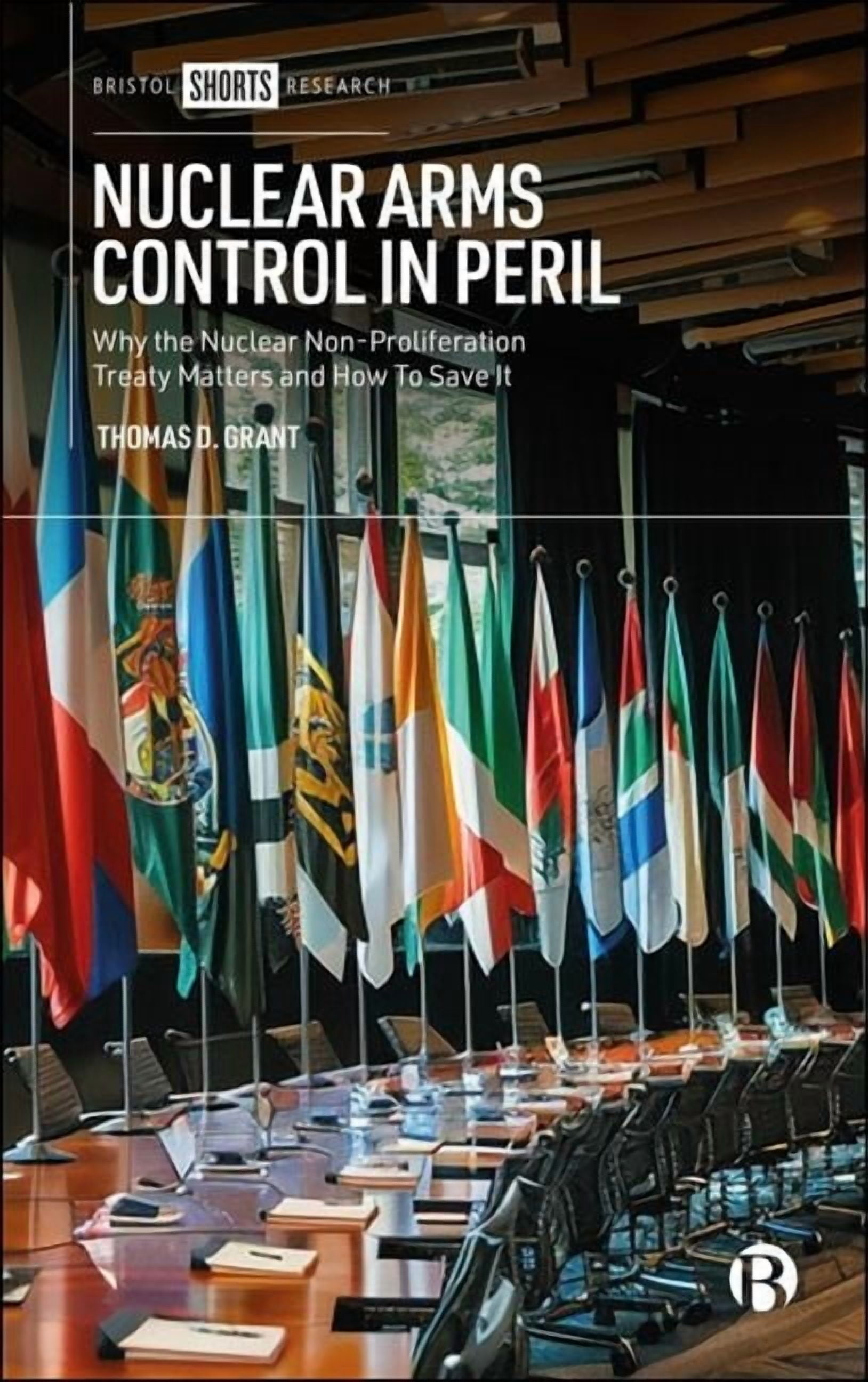 Nuclear Arms Control in Peril: Why the Nuclear Non-Proliferation Treaty ...