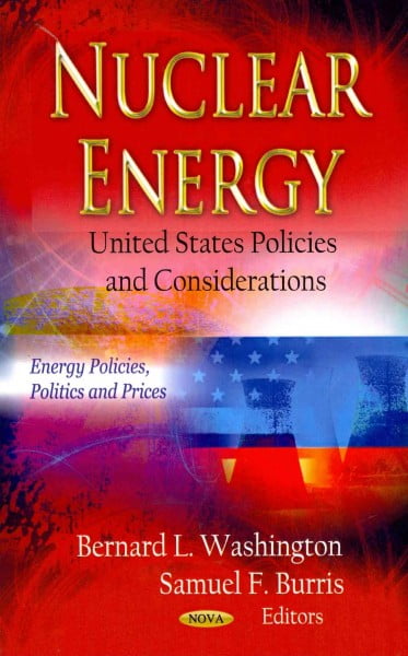 Pre-Owned Nuclear Energy : United States Policies and Considerations ...