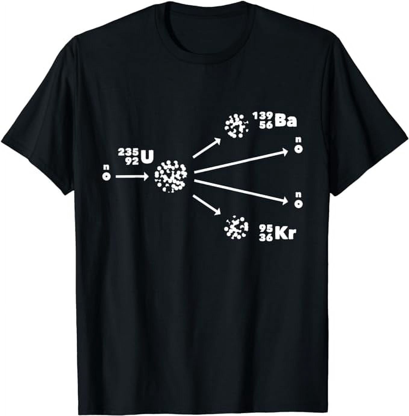 Nuclear Fission Nuclear Physics - Uranium 235 Nuclear Power T-Shirt ...