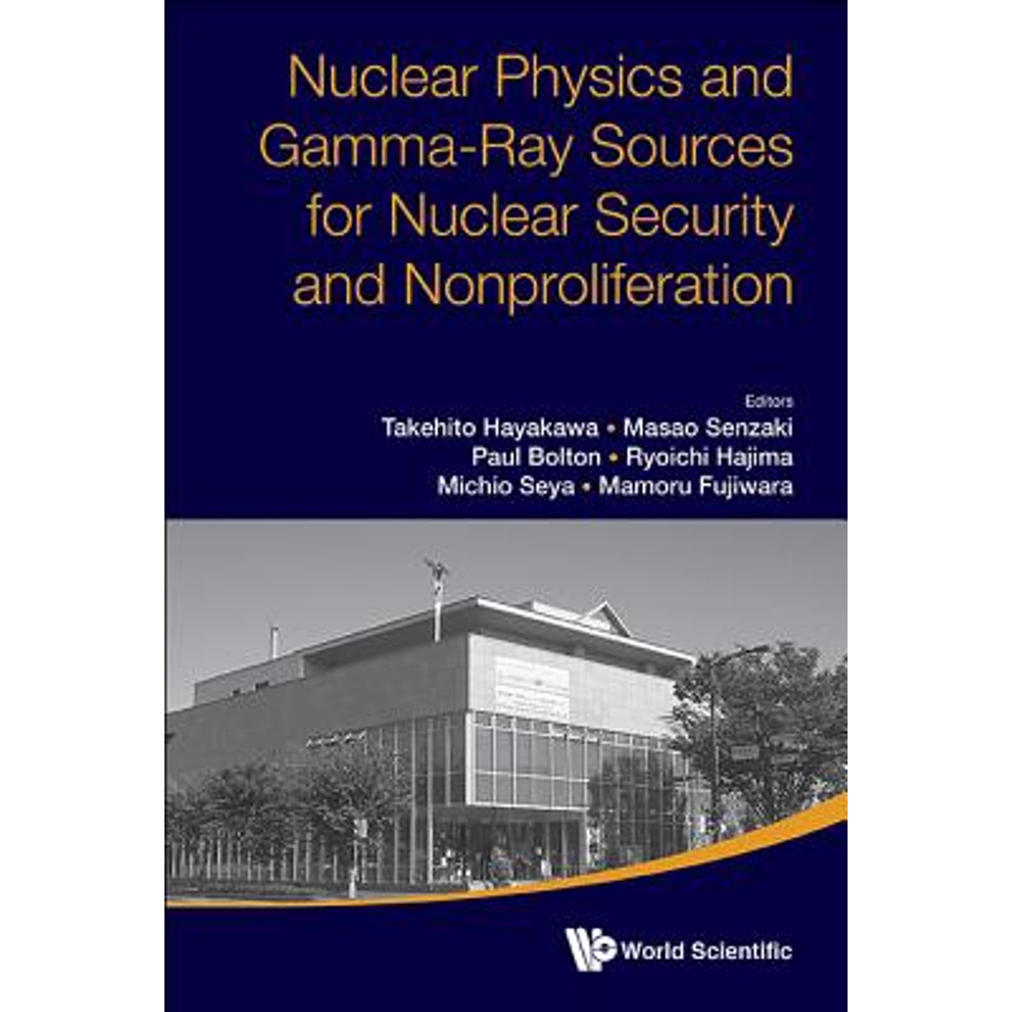 Pre-Owned Nuclear Physics And Gamma-ray Sources For Nuclear Security ...