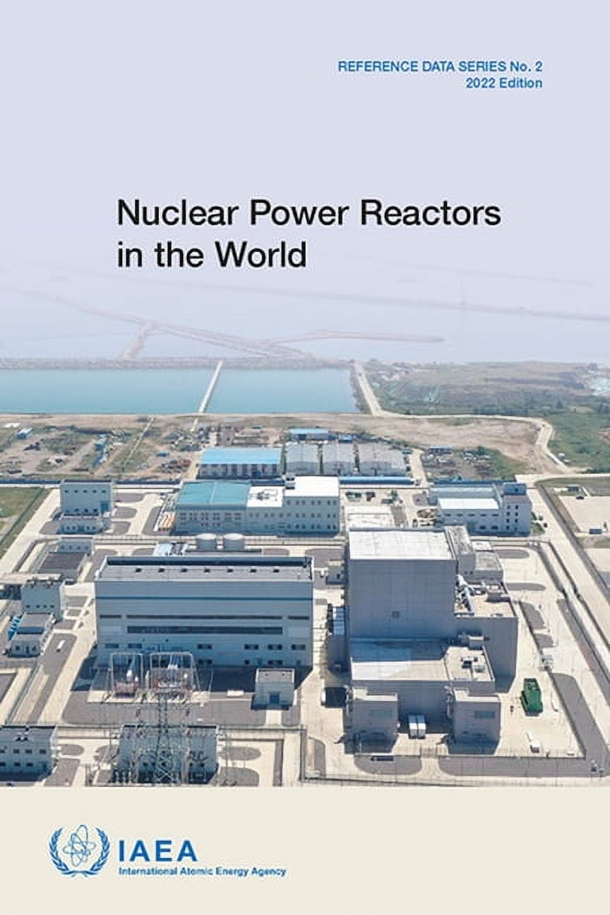 Nuclear Power Reactors in the World : Reference Data Series No. 2 ...