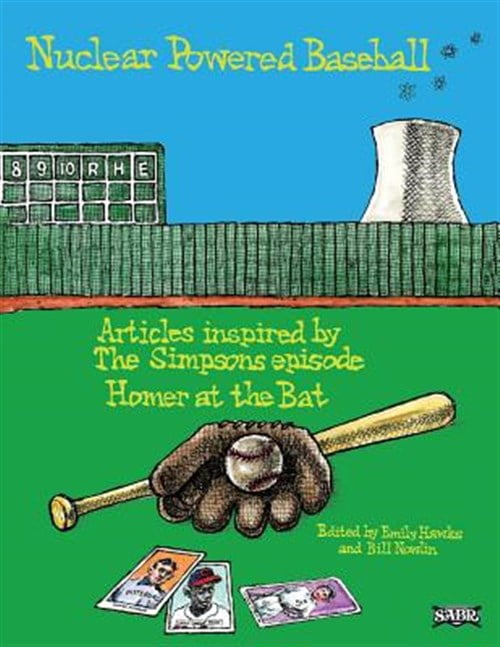 Nuclear Powered Baseball: Articles Inspired by the Simpsons Episode ...