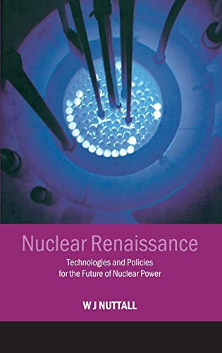 Pre-Owned Nuclear Renaissance : Technologies and Policies for the ...