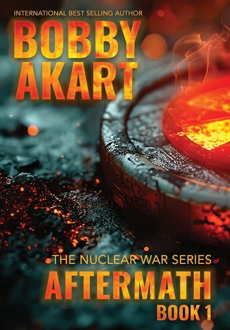 Nuclear War Aftermath 1: A Nuclear War Survival Thriller, Book 1 ...