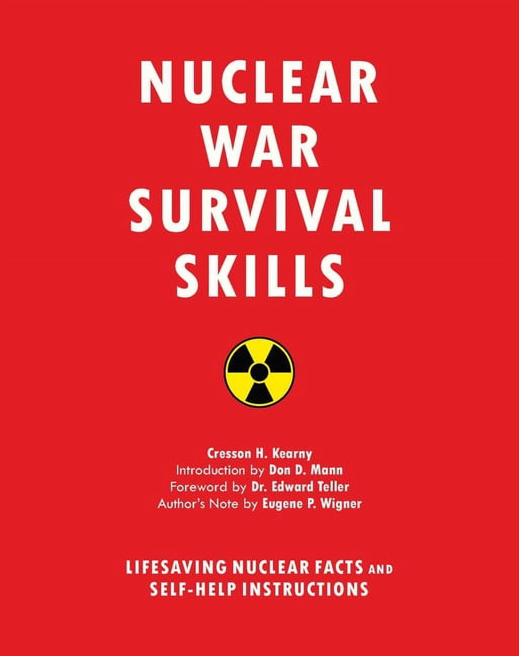 Nuclear War Survival Skills : Lifesaving Nuclear Facts and Self-Help ...