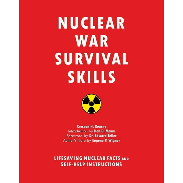 Nuclear War Survival Skills : Lifesaving Nuclear Facts and Self-Help ...