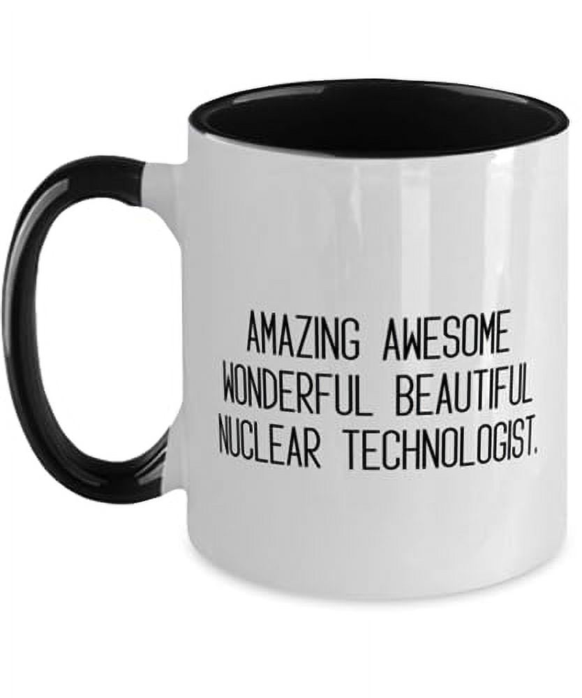 Nuclear technologist Gifts For Coworkers, Amazing, Appreciation Nuclear ...